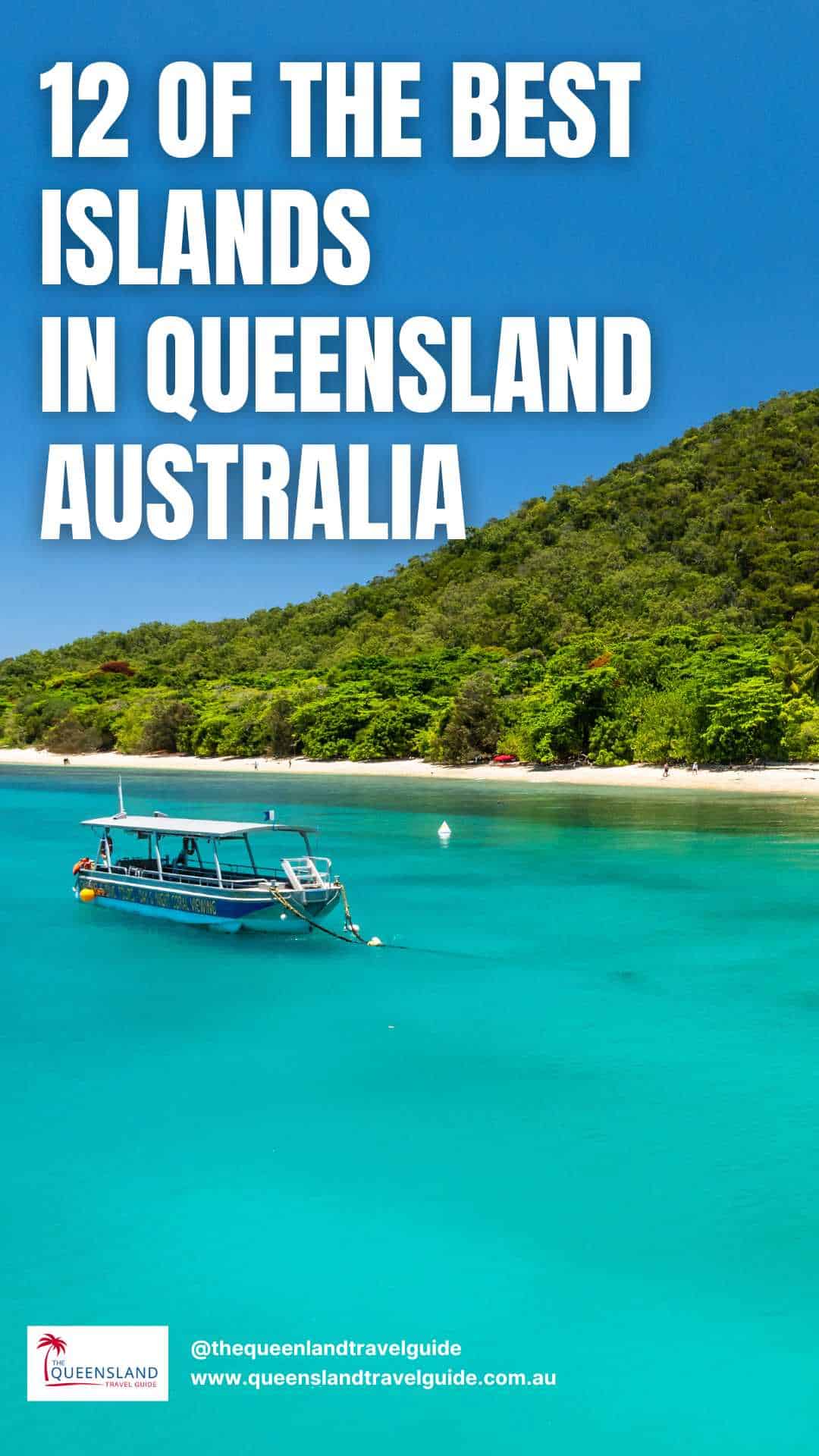 12 of the Best Islands to Visit in Queensland - Queensland Travel Guide